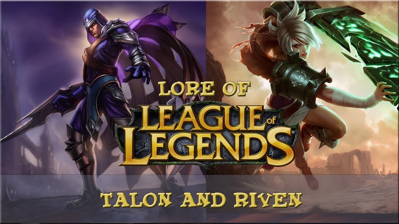 Lore of League of Legends [Part 33] Talon and Riven - YouTube