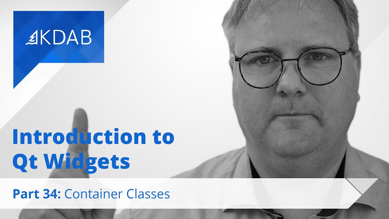 Introduction To Qt Widgets Part 34 Container Classes Youtube
