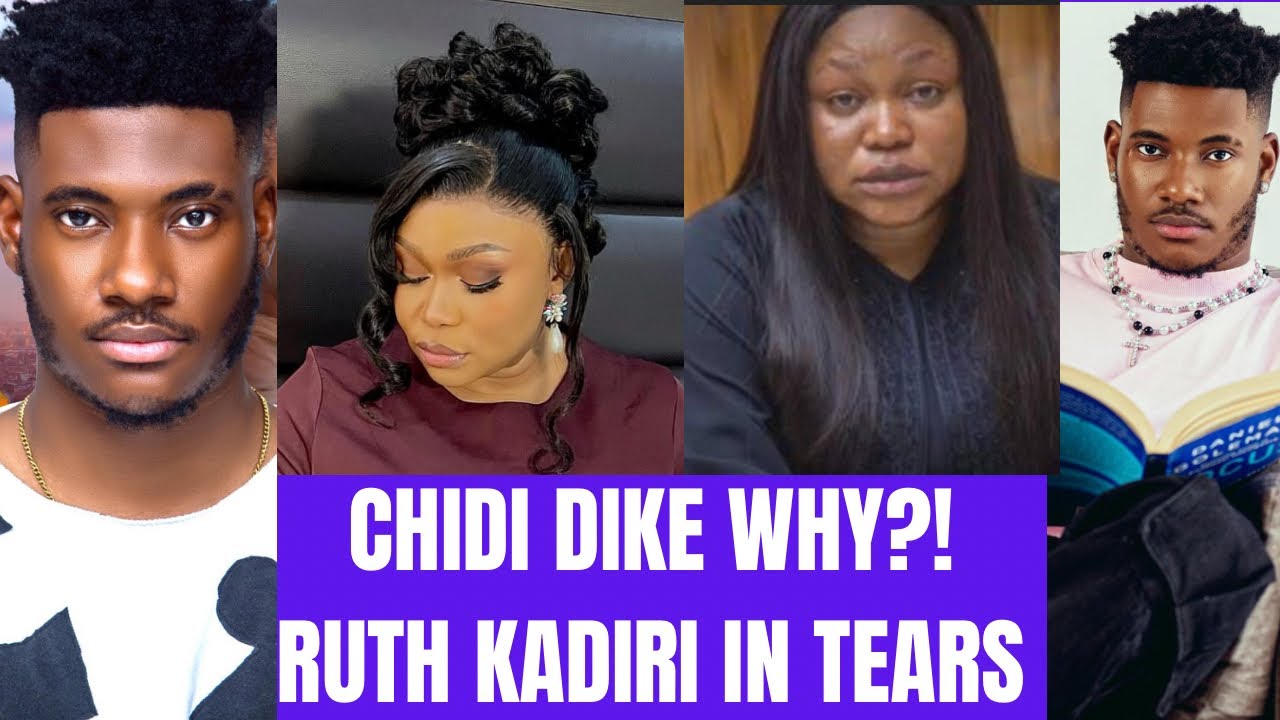 CHIDI DIKE WHY?😱 SEE WHAT HE DID TO RUTH KADIRI THAT MADE HER CRY.😪 # ...
