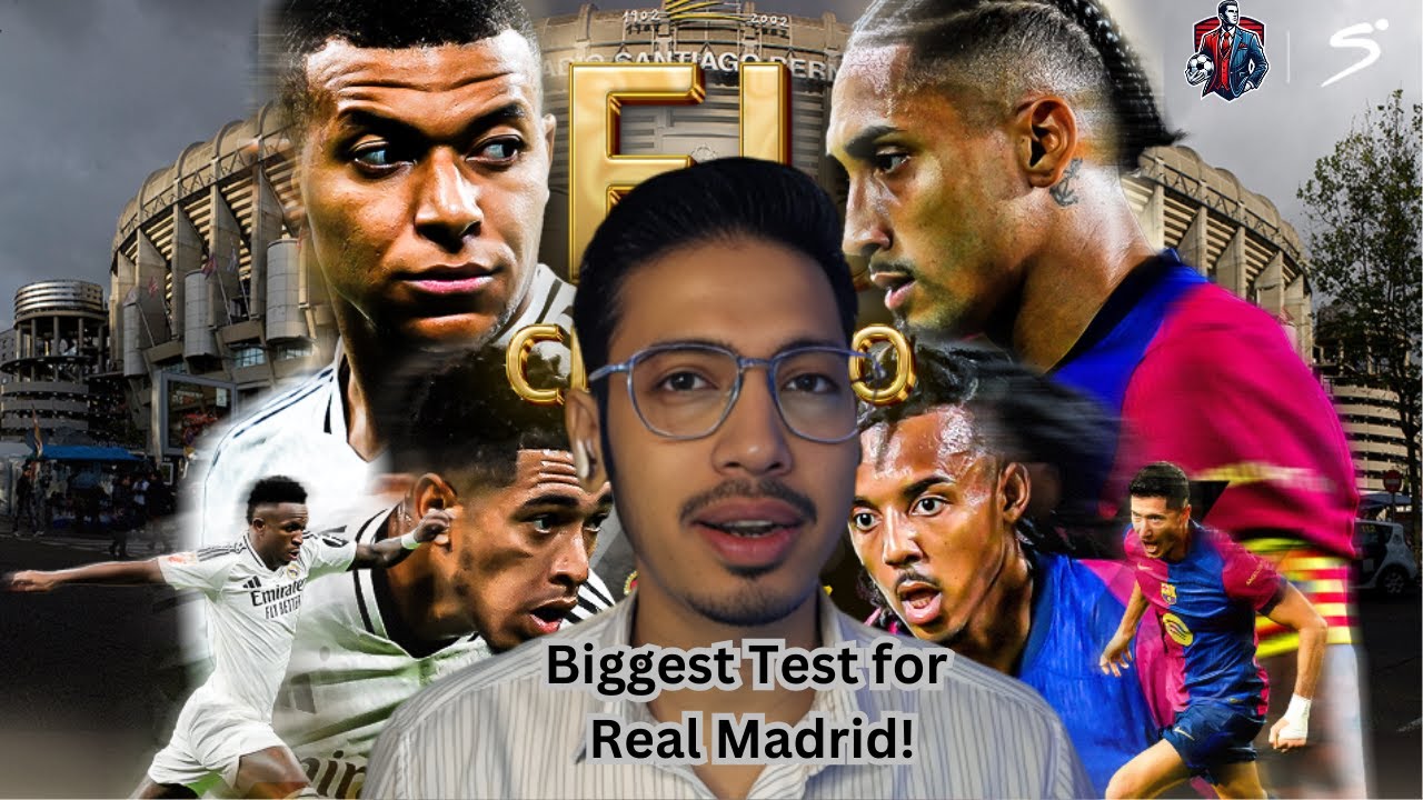 Biggest Test for Real Madrid | El Clasico | Pre - Match Analysis - YouTube