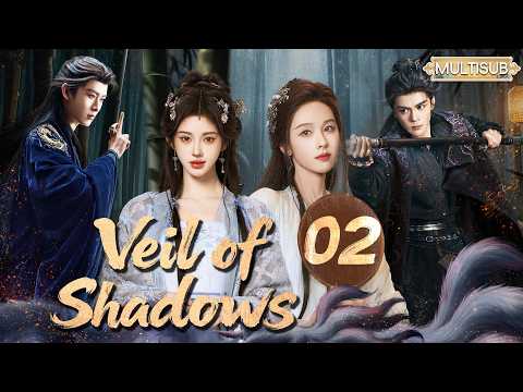 𝑽𝒆𝒊𝒍 𝒐𝒇 𝑺𝒉𝒂𝒅𝒐𝒘𝒔💖EP02：Fox Demon#jujingyi Falls for Enemy, the Demon Hunter💔#chenduling #zengshunxi