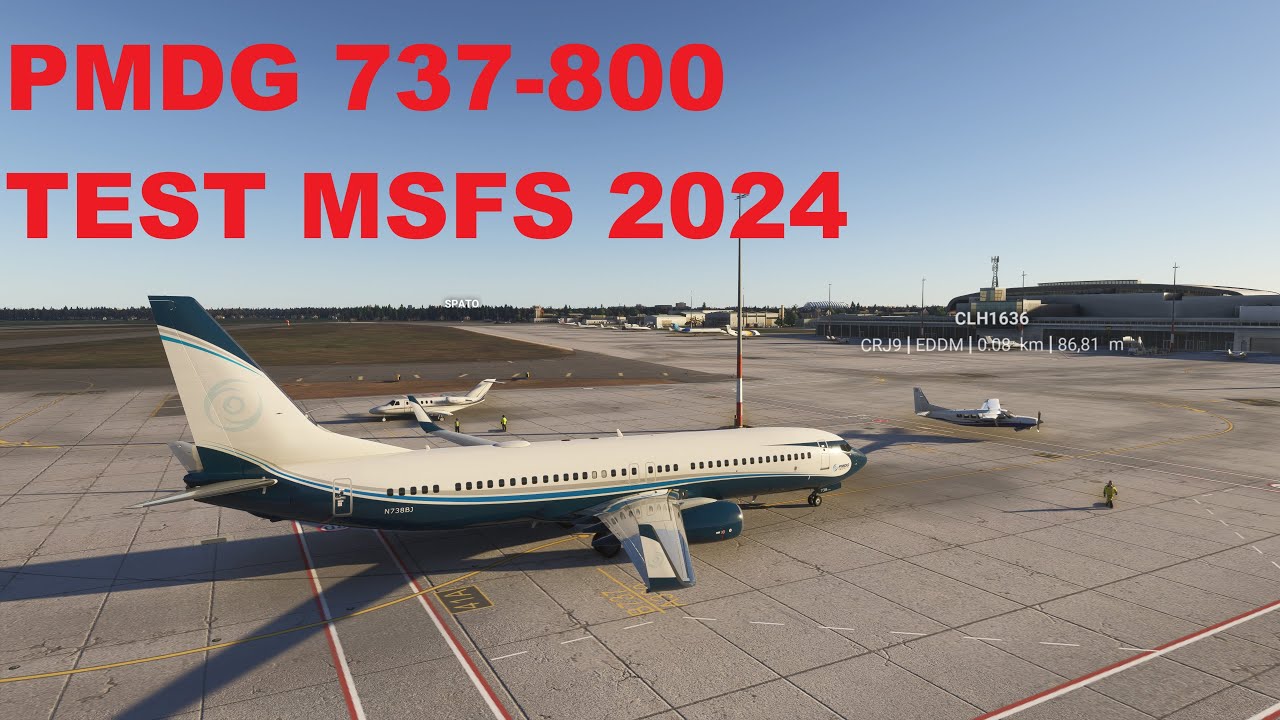 PMDG 737/800 TEST MSFS2024 (4K) - YouTube