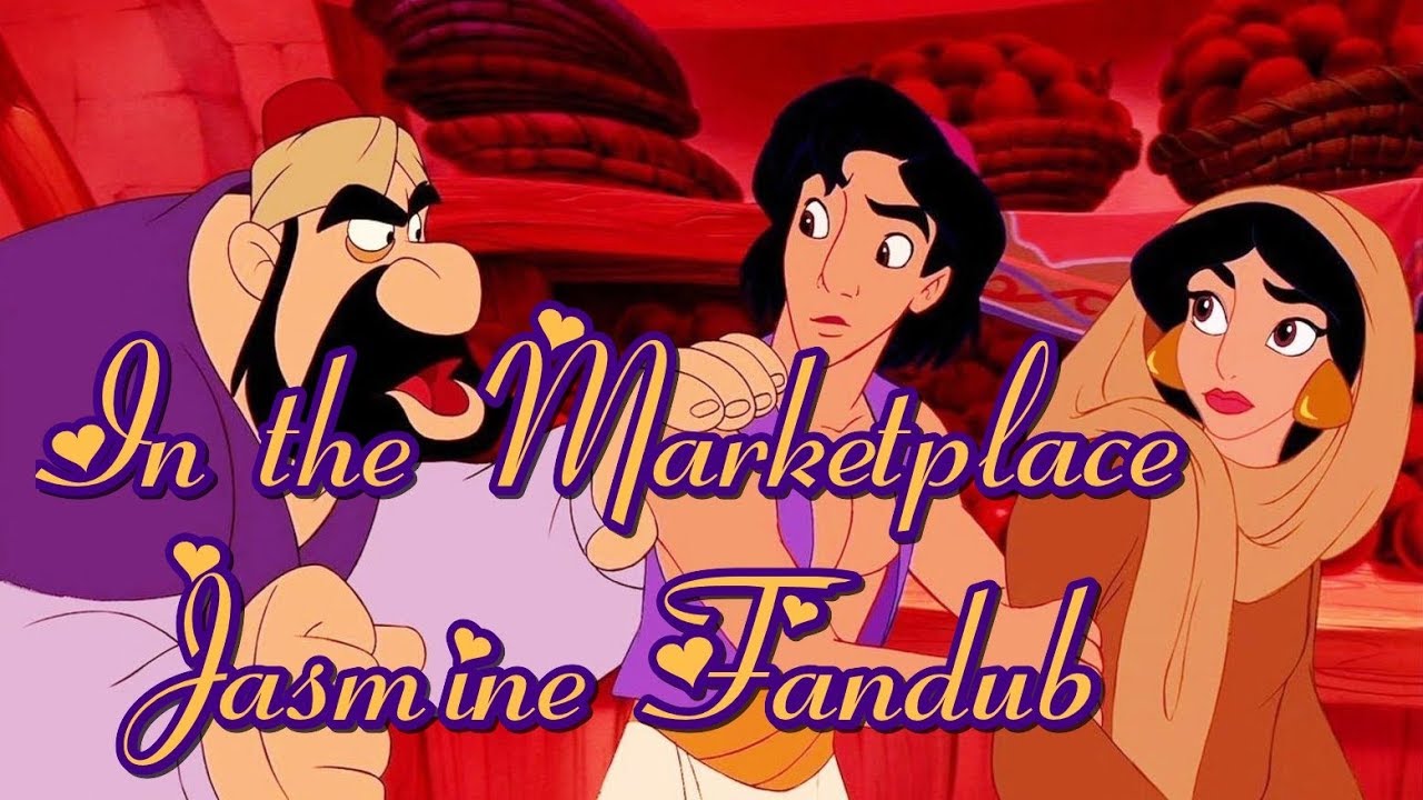 Aladdin ~ In the Marketplace ~ Jasmine Fandub HD (1080p) - YouTube