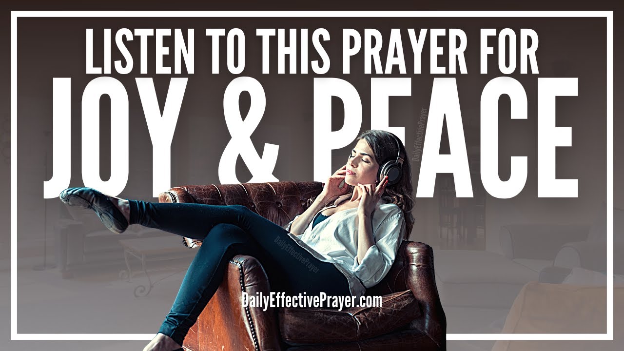 Prayer For Supernatural Joy and Peace In Any Situation | Christian ...
