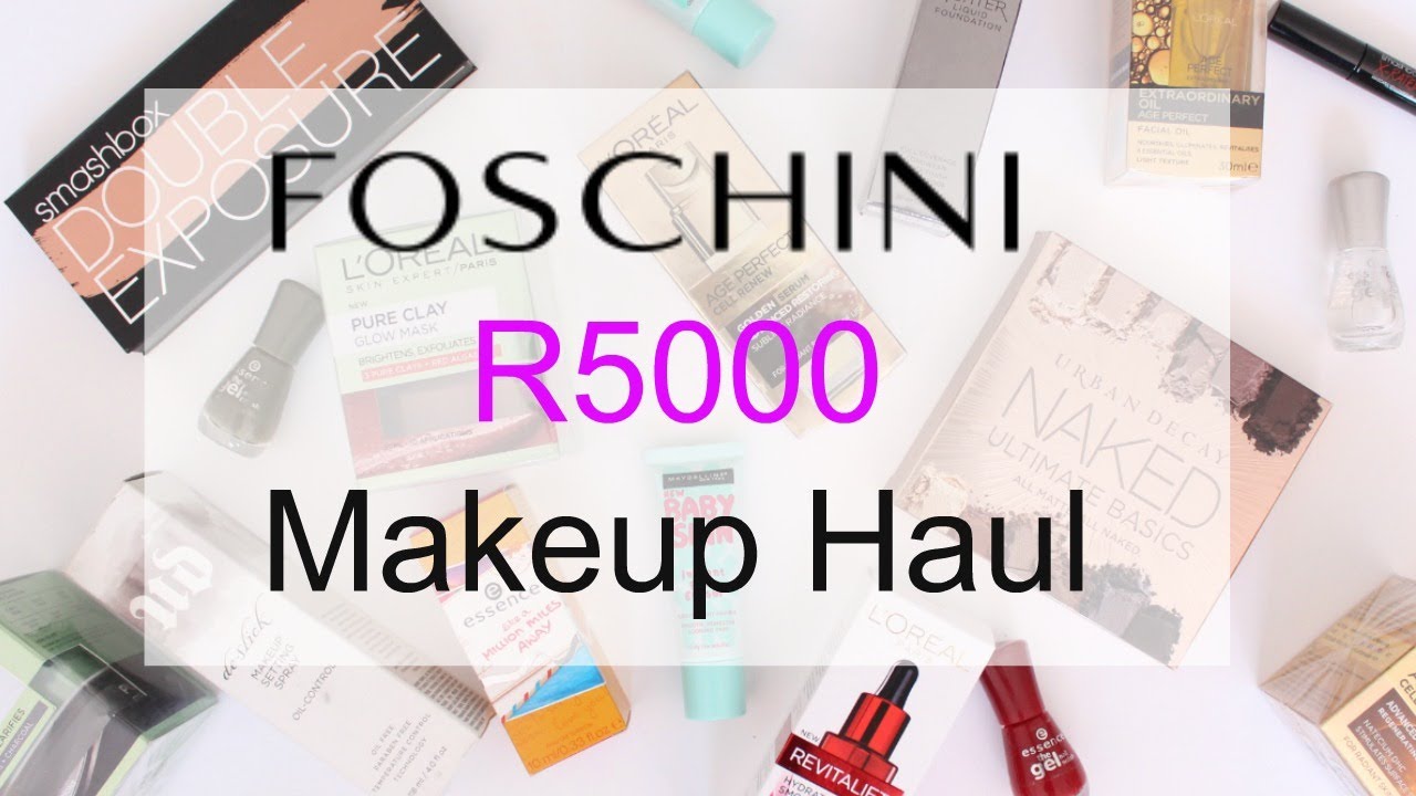 R5000 Makeup haul | Foschini for Beauty online Shopping | South African ...