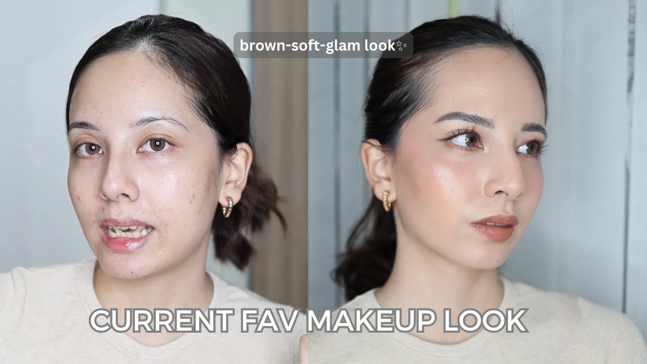 Current Fav Makeup Look | Brown-ish Soft Glam - YouTube