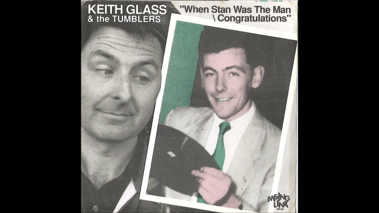 Keith Glass and The Tumblers ,,,, When Stan Was The Man ,,, 1988 - YouTube