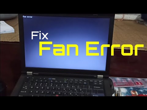 Fix fan error ThinkPad t410 i5 || Lỗi Fan Error - YouTube