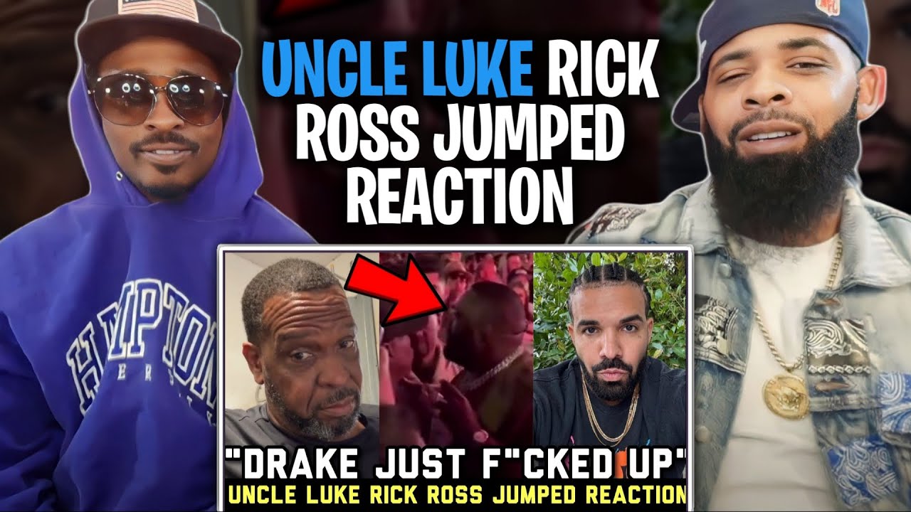 Uncle Luke REACTS To Rick Ross JUMPED By Drake OVO Goons In Canada ...