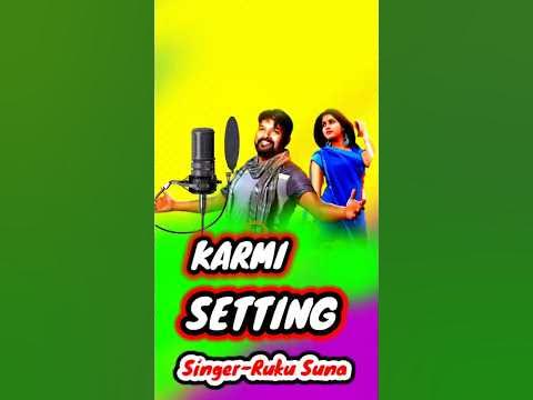 karmi Setting / New Sambalpuri song / Singer-Ruku Suna / New Song 2024/ New Sambalpuri status ...