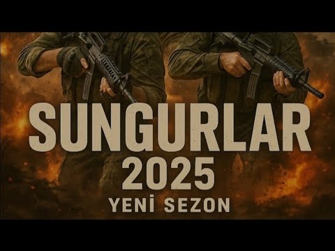 Sungurlar 2025: Yeni Sezon Konusu nedir Orjinaldir'.