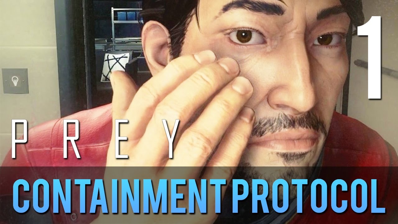 [1] Containment Protocol (Let's Play Prey PC w/ GaLm) - YouTube