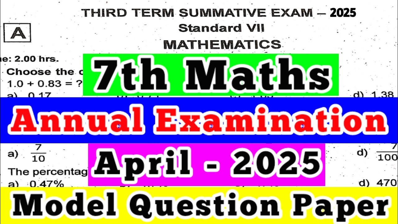 7th Standard maths Annual Exam Question Paper Model April-2025 original ...
