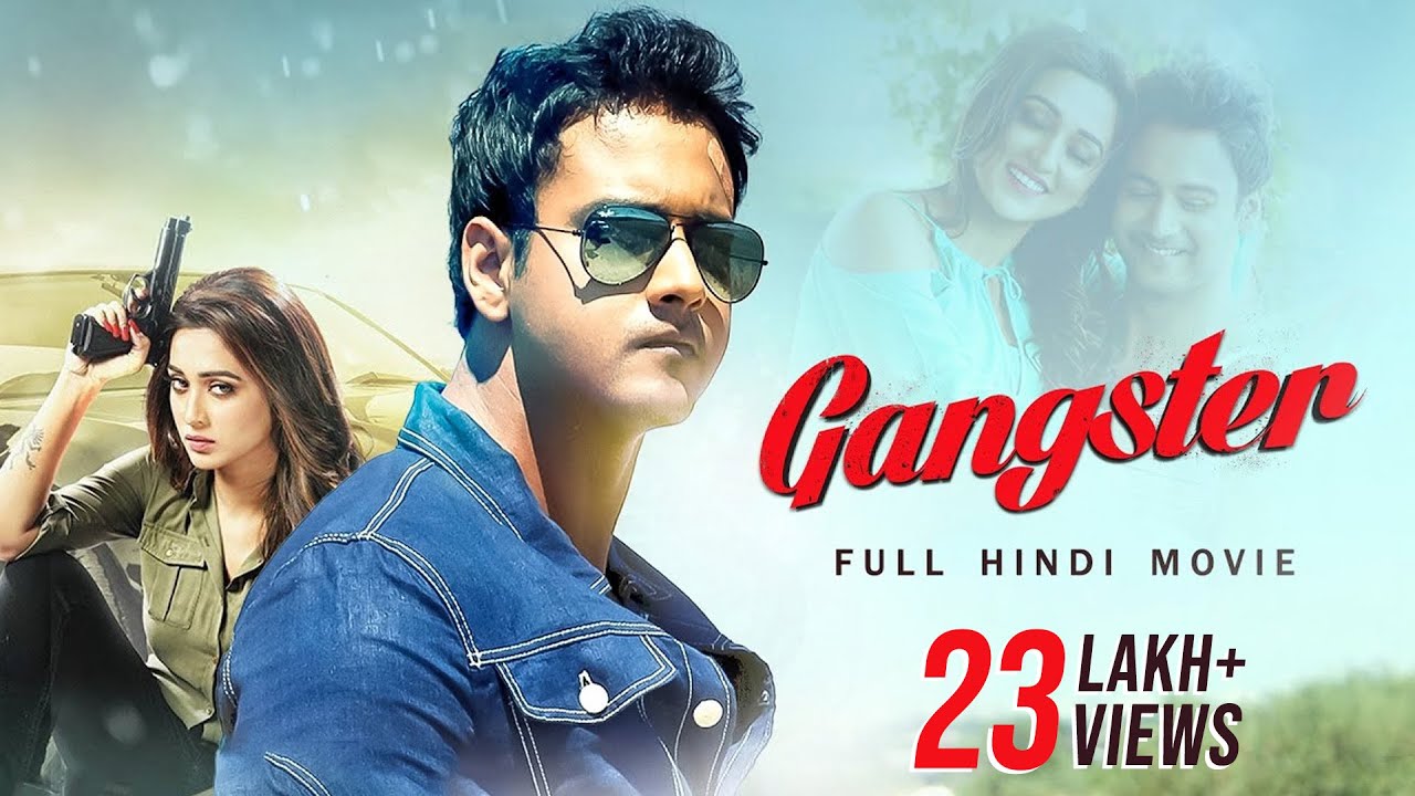 Gangster (गैंगस्टर) Full Hindi Movie | Yash Dasgupta | Mimi Chakraborty ...