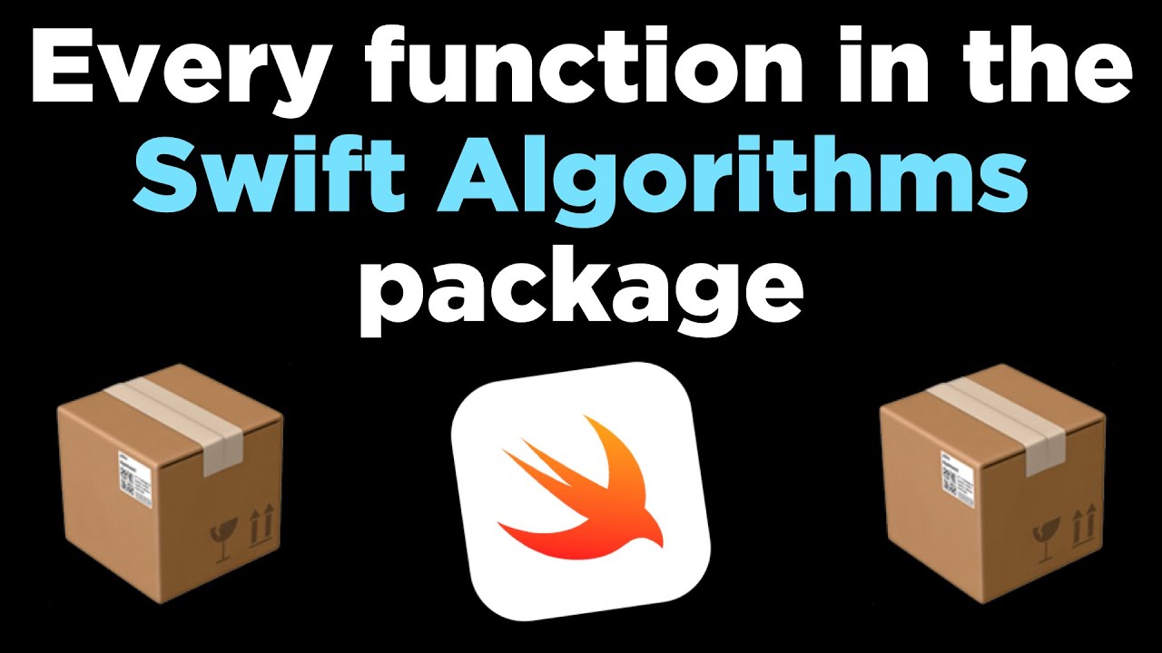 Every Function In The Swift Algorithms Package 📦 Youtube
