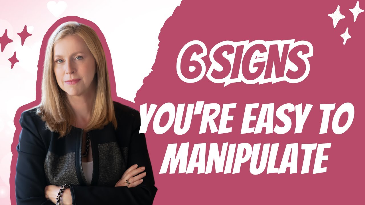 6 Signs You're Easy to Manipulate - YouTube