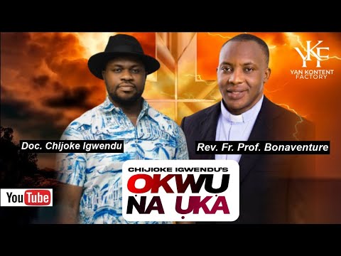 Okwu na Uka Episode 1 with Fr. Bona - YouTube