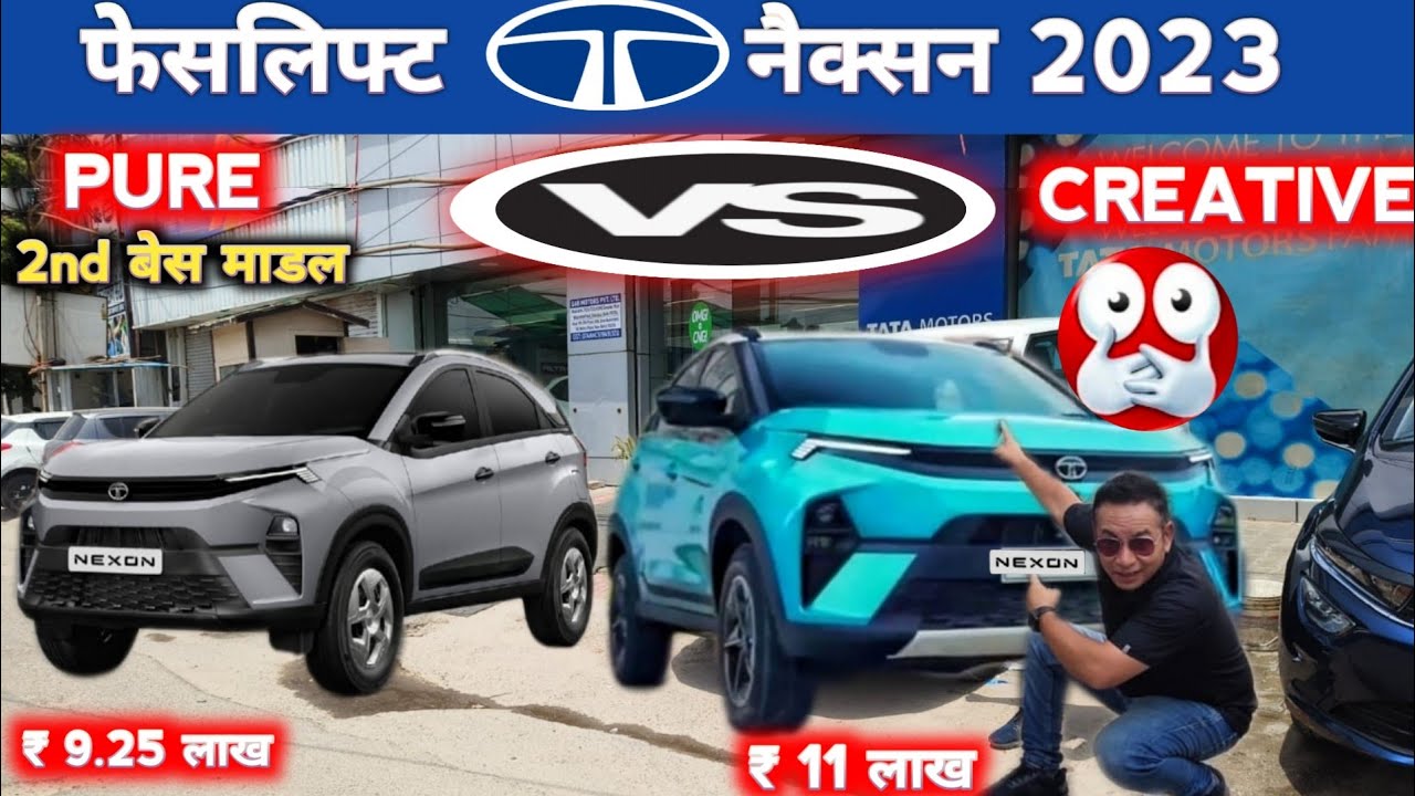NEXON FACELIFT 2023 PURE VS CREATIVE COMPARISON : TATA NEXON FACELIFT ...