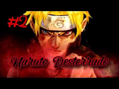 QHPS Naruto era Desterrado Parte 2 - YouTube