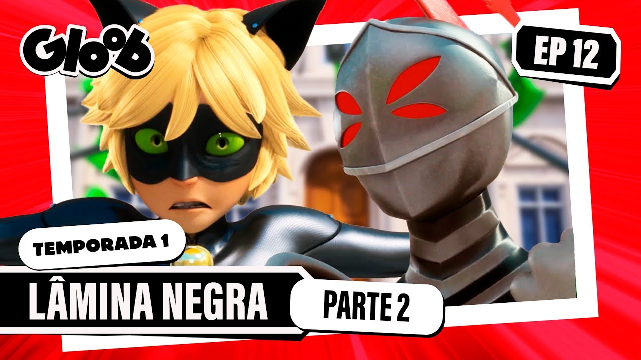 LÂMINA NEGRA EPISÓDIO COMPLETO PARTE 2 🗡️(DARKBLADE) | MIRACULOUS ...
