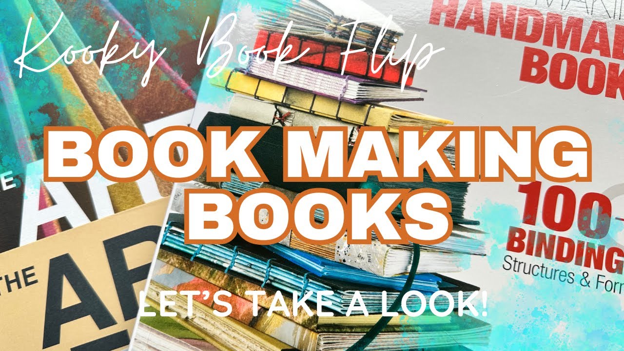 Kooky Book Flip - BOOK MAKING BOOKS - let’s take a look! - YouTube