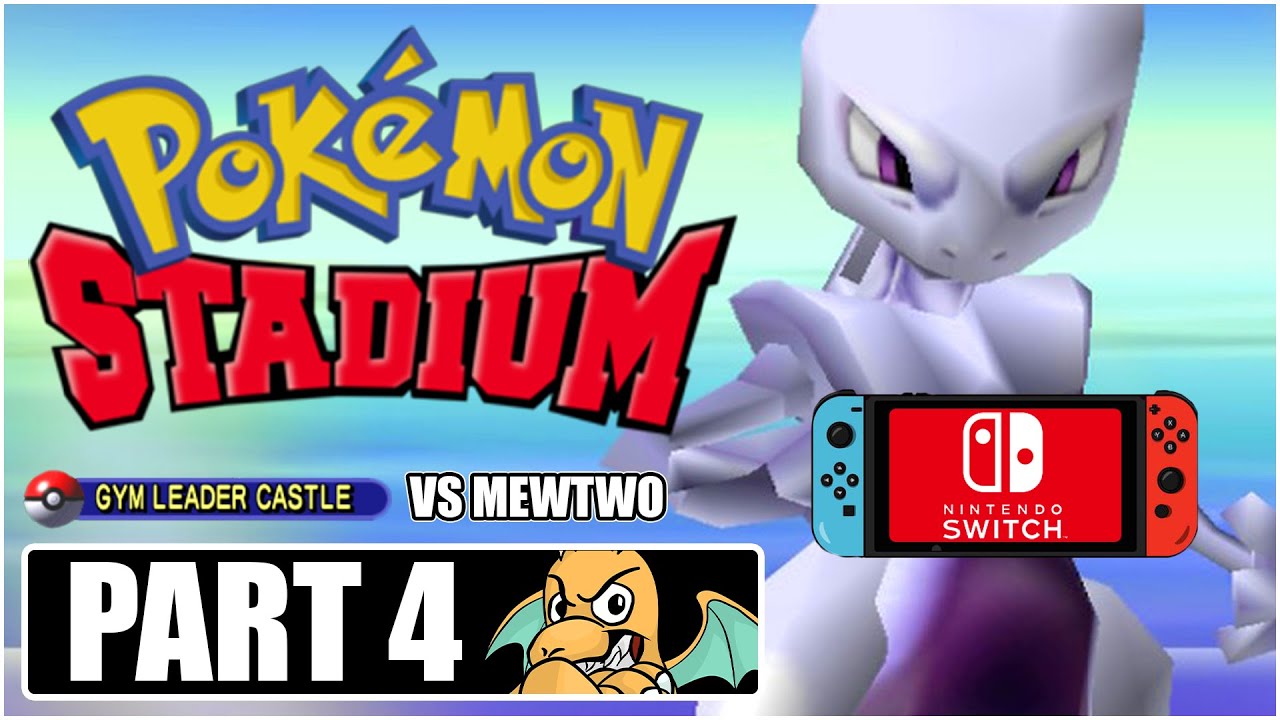Pokemon Stadium Walkthrough Part 4 - VS Mewtwo Gym Leader Castle Round ...