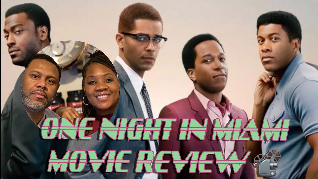 ONE NIGHT IN MIAMI OFFICIAL MOVIE REVIEW W/TRAILER| METE AND I MOVIE ...
