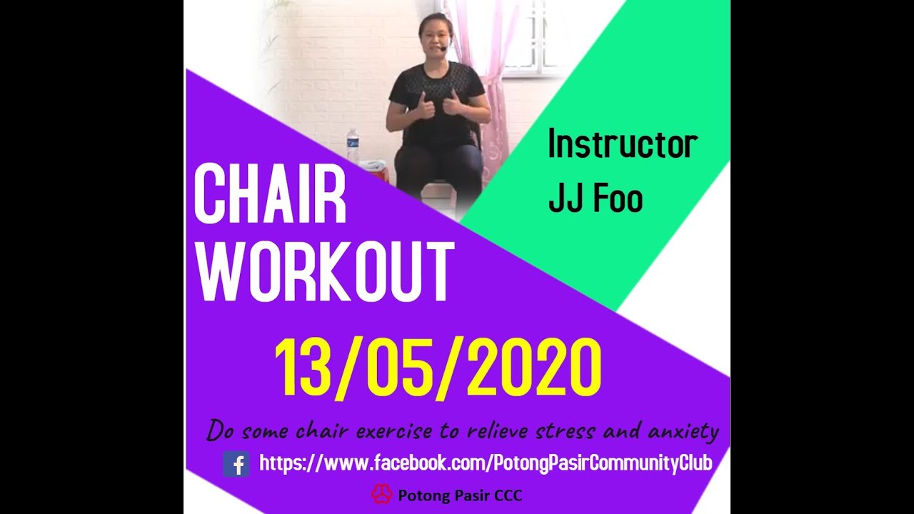 Chair Workout Exercise By JJ Foo 13 May 2020 - YouTube