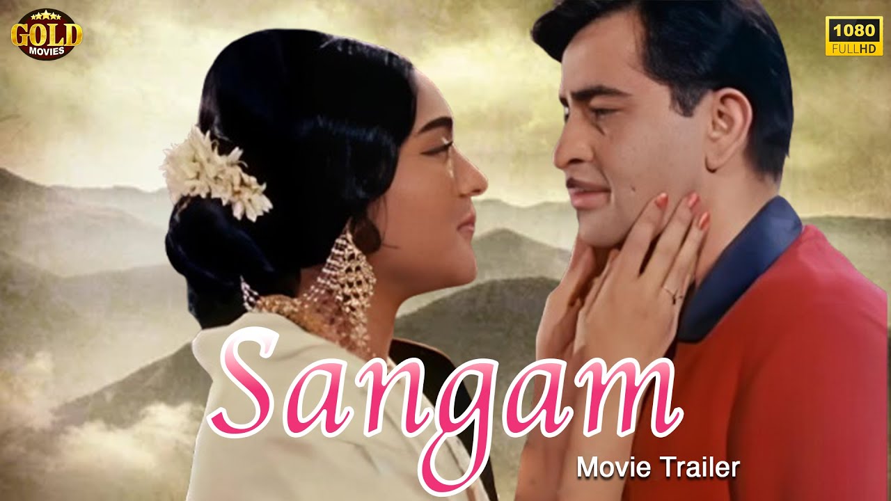 𝐒𝐚𝐧𝐠𝐚𝐦 - 𝟏𝟗𝟔𝟒 - संगम l 𝗕𝗼𝗹𝗹𝘆𝘄𝗼𝗼𝗱 𝗖𝗹𝗮𝘀𝘀𝗶𝗰 𝗖𝗼𝗹𝗼𝘂𝗿 𝗠𝗼𝘃𝗶𝗲 𝗧𝗿𝗮𝗶𝗹𝗲𝗿 l Raj ...