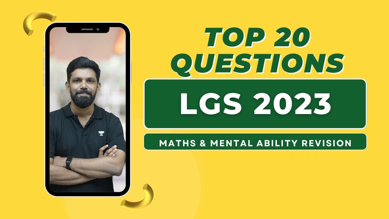 LGS MATHS & MENTAL ABILITY | TOP 20 QUESTIONS | 10th LEVEL PRELIMS ...