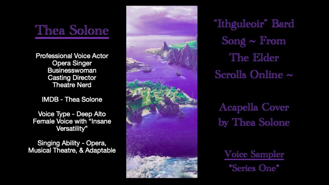 Thea Solone sings Bard Songs "Ithguleoir" Acapella Cover Series 1 | Professional VoiceActor ...