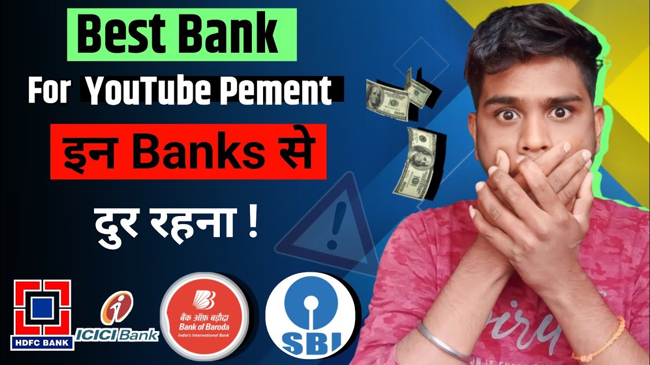 best bank for youtube payment in india | youtube payment ke liye kaun ...