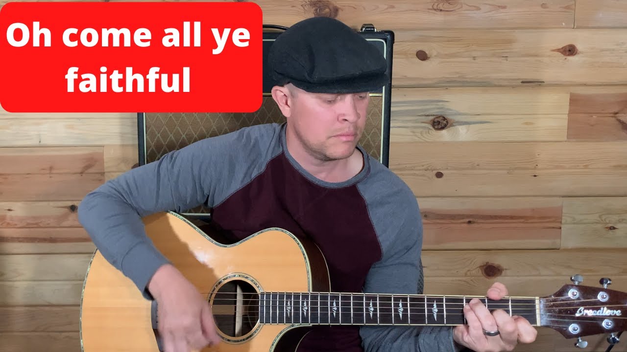 Oh Come All Ye Faithful Guitar Tutorial -Guitar Lesson-Chords+Strumming ...