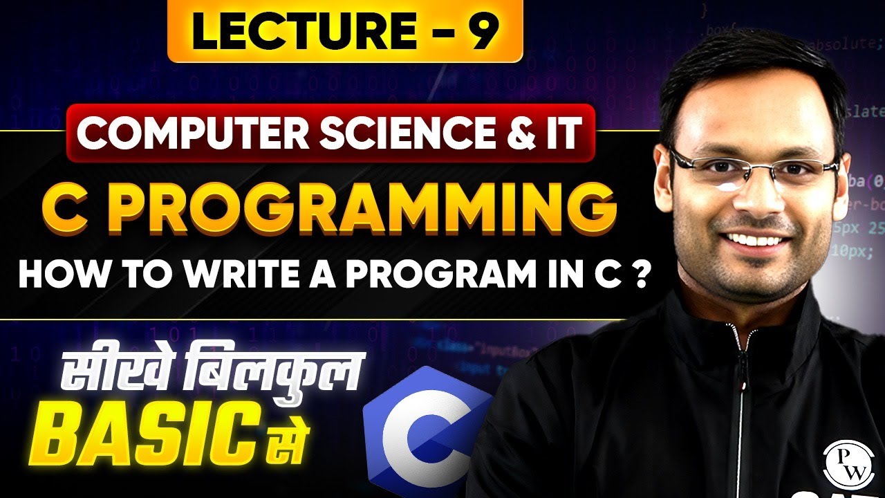 C Programming In One Shot Lecture 9 How To Write C Program C 9531