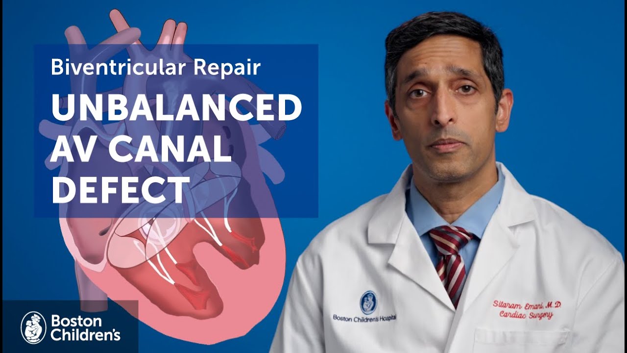 How do you repair an unbalanced AV canal defect? | Boston Children's ...