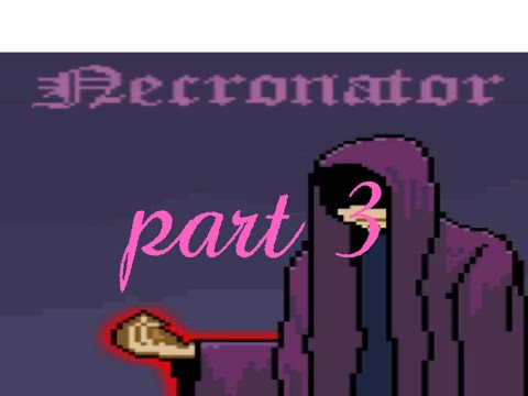 necronator part 3 - YouTube
