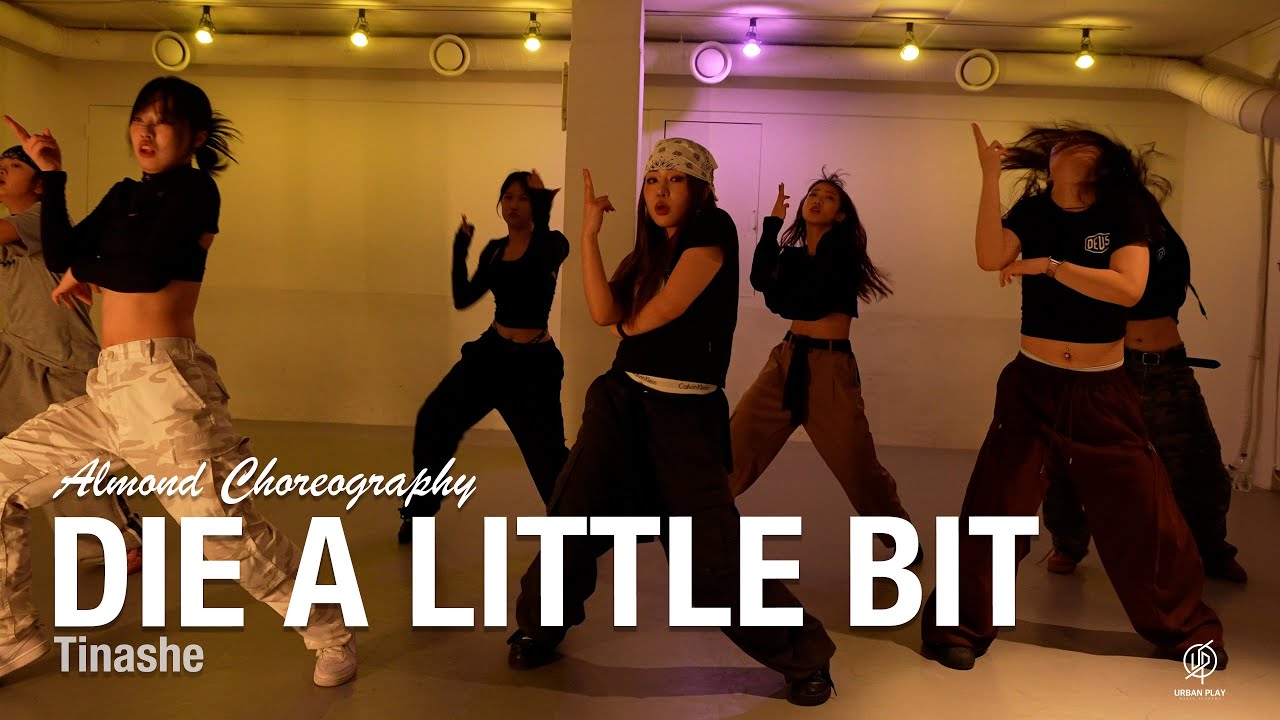 Die A Little Bit - Tinashe / Almond Choreography / Urban Play Dance ...