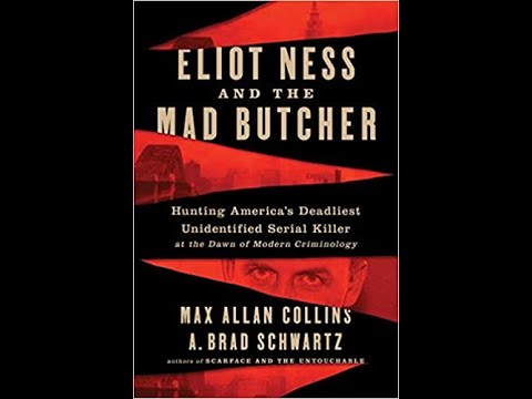 The Underworld Interview: Eliot Ness and the Mad Butcher - YouTube