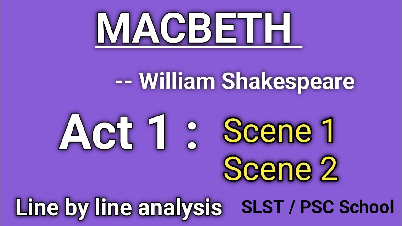 Macbeth by William Shakespeare।। Line by line analysis।। Act 1, Scene 1 ...