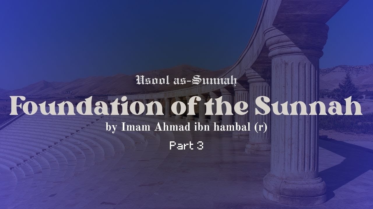 Part 3 - Foundation of the Sunnah - Sheikh Tim Humble - YouTube