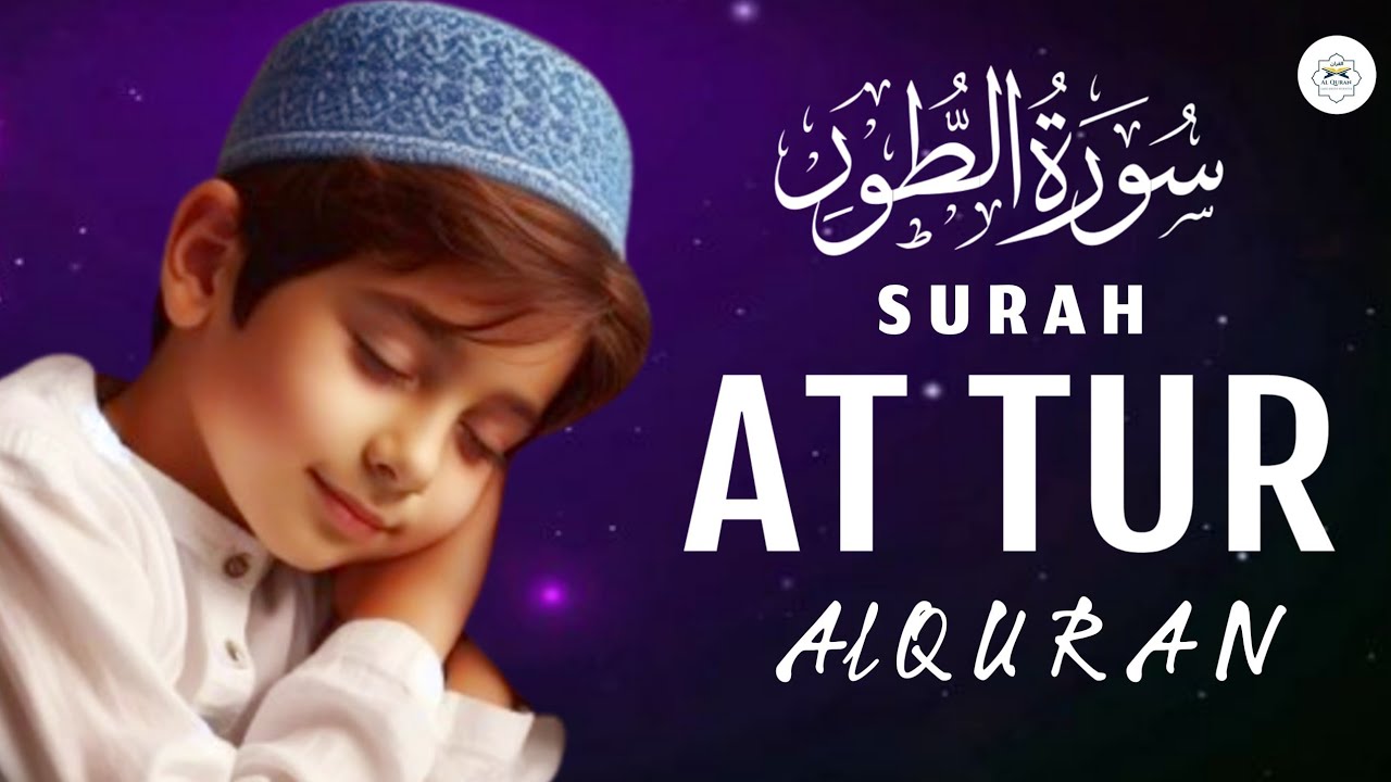 Surah At-Toor Full || By Sheikh Shuraim With Arabic Text (HD) Al Quran ...