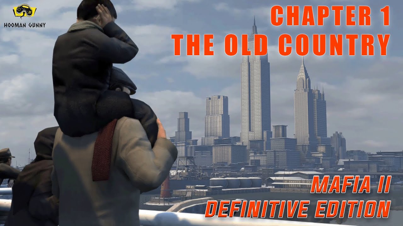 The Old Country | Chapter 1 | Mafia 2 Definitive Edition | 1080p HD # ...