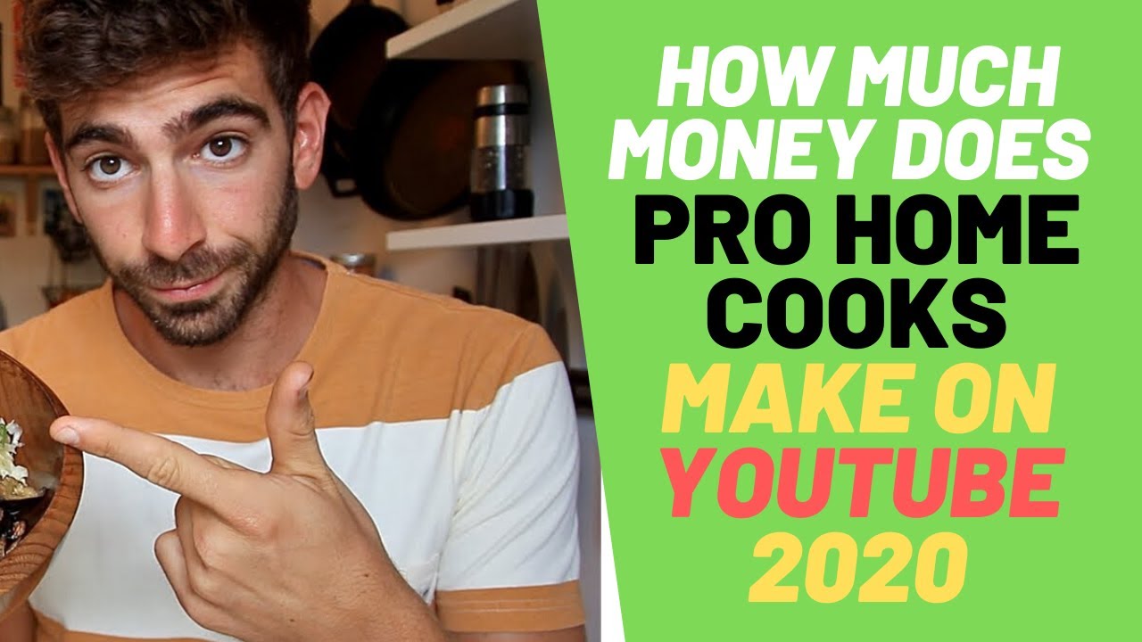HOW MUCH DOES PRO HOME COOKS MAKE ON YOUTUBE - YouTube