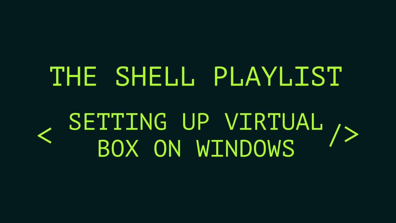 How To Set Up Virtual Box On Windows (Full Screen Tutorial Included ...