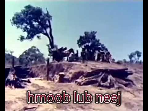 lub neej hnoob xyooj 1969 old hmoob video - YouTube