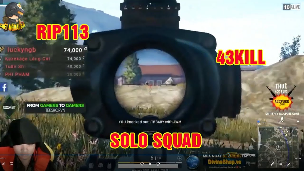 HIGHLIGHT PUBG RIP 113 SOLO SQUAD 43 KILL KỈ LỤC THẾ GIỚI - YouTube