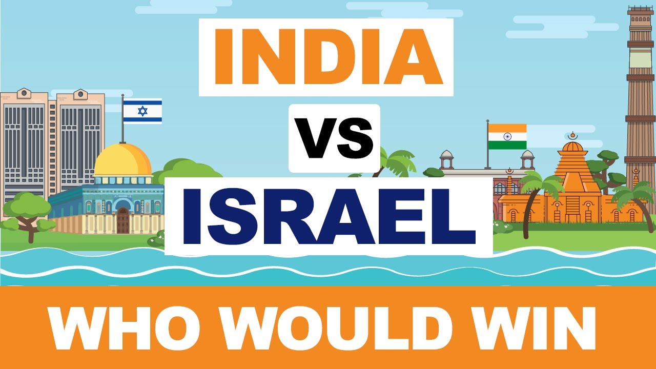 INDIA vs ISRAEL Comparison - Who Would Win | India Israel Military ...