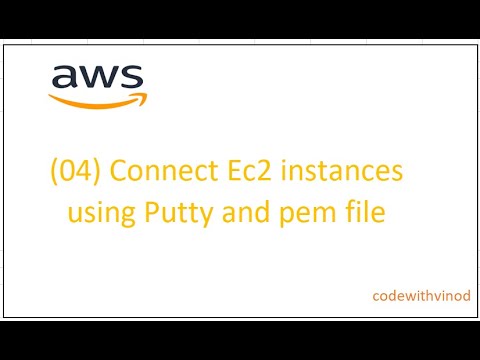 04 Connect Ec2 instances using Putty and Pem file - YouTube