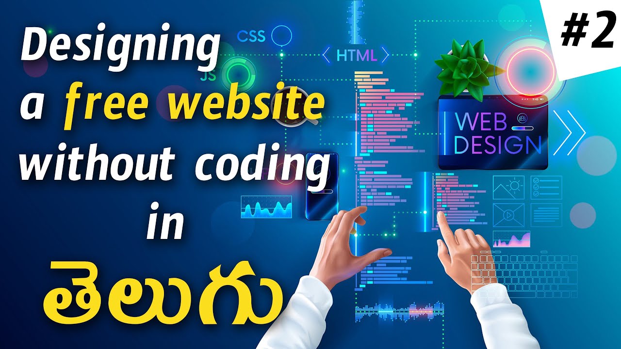 DESIGNING A FREE WEBSITE WITHOUT CODING FOR BEGINNERS || తెలుగు లో ...
