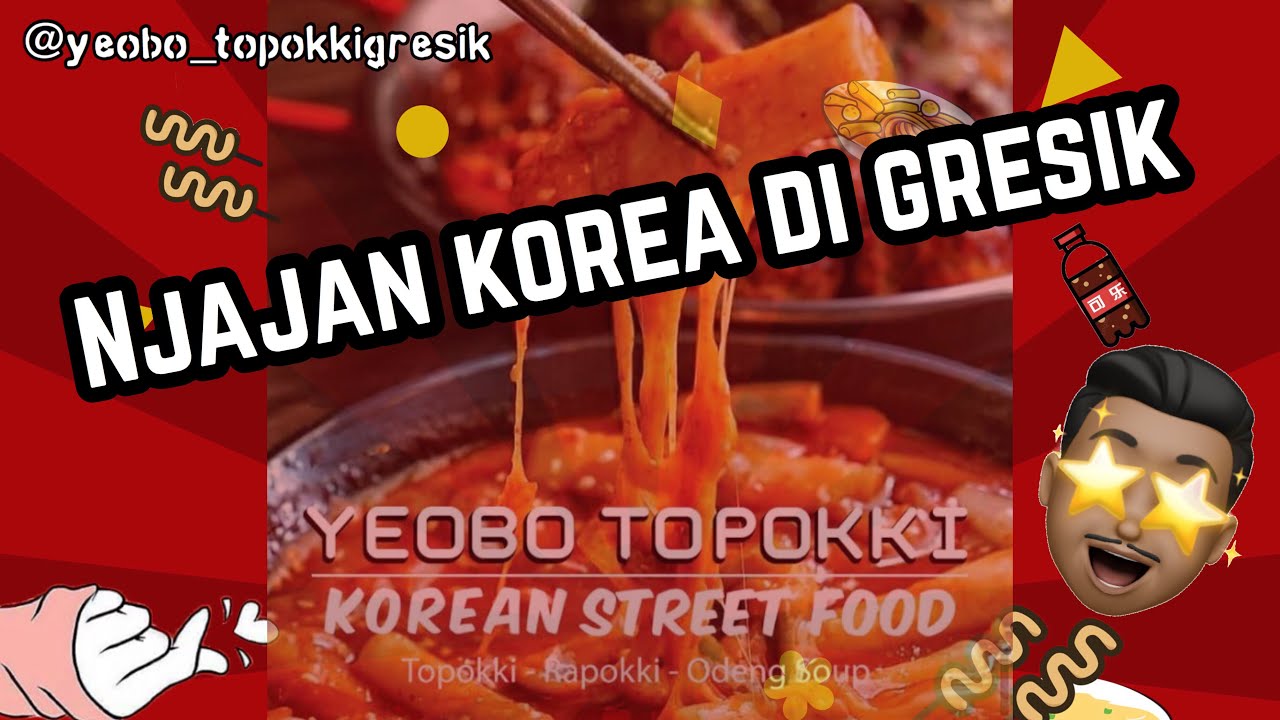 Korean Street Food in Gresik YEOBO TOPOKKI - YouTube